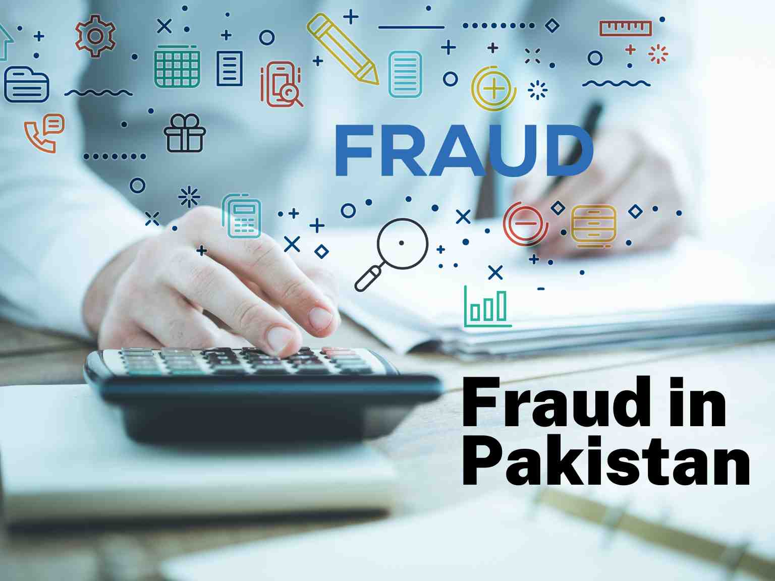 Fraud in Pakistan - 24 Justice PK